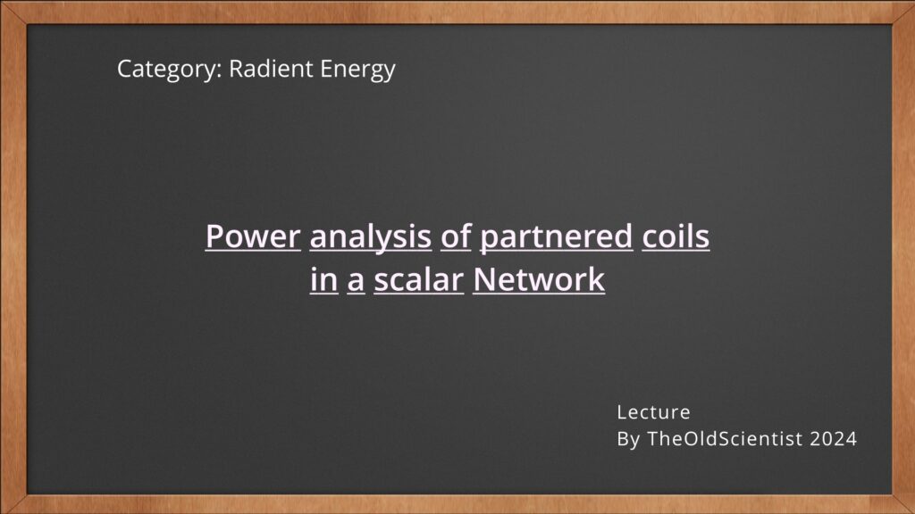 Scalar Networks - TheOldScientist